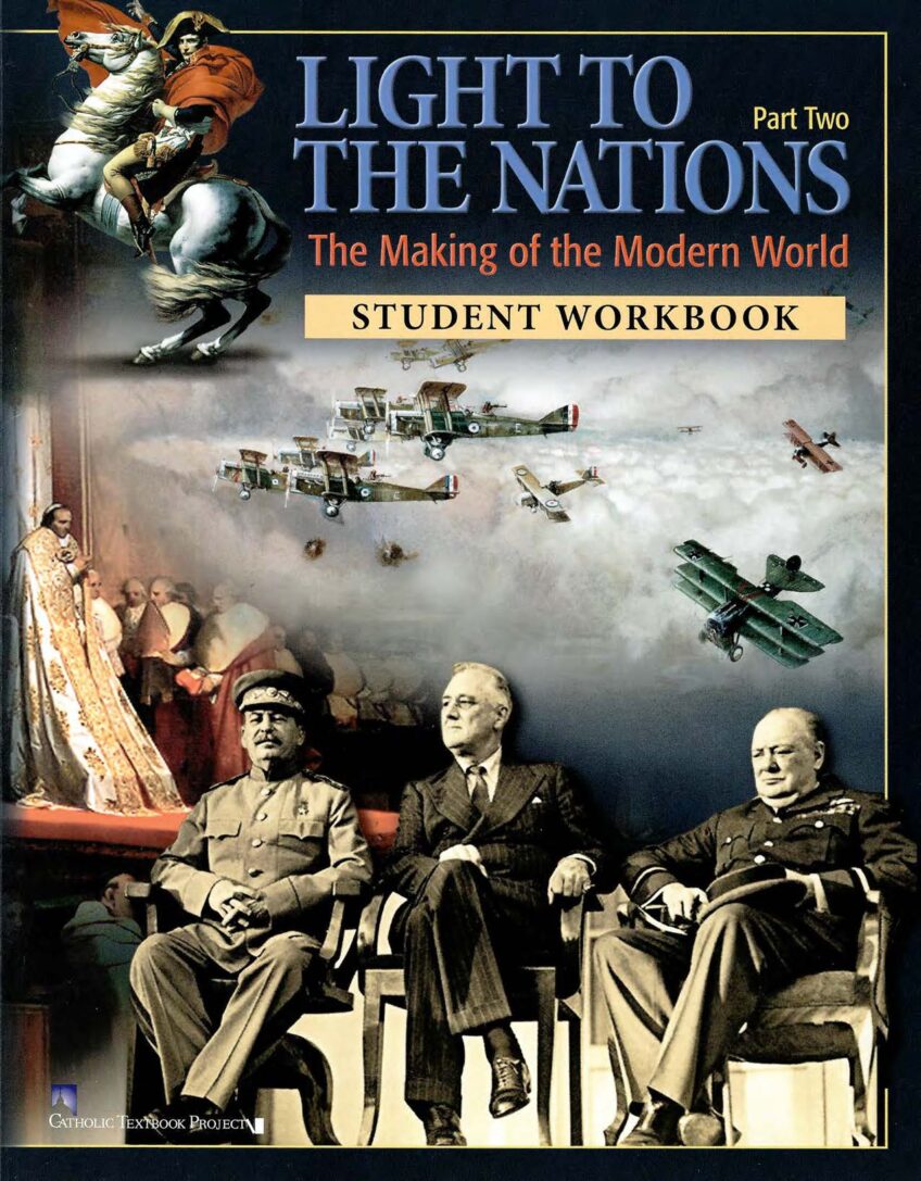 Light to the Nations, Part 2: The Making of the Modern World - Catholic ...