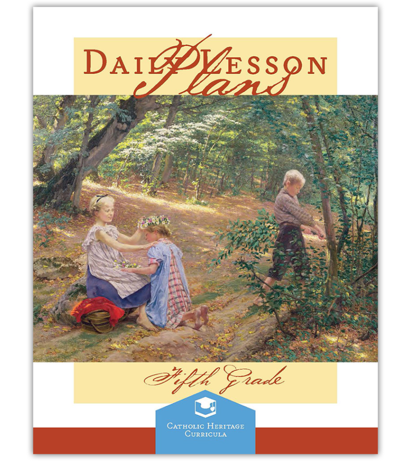 CHC Lesson Plans: Fifth Grade - Catholic Heritage Curricula