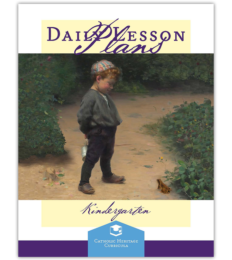 CHC Lesson Plans Kindergarten Catholic Heritage Curricula