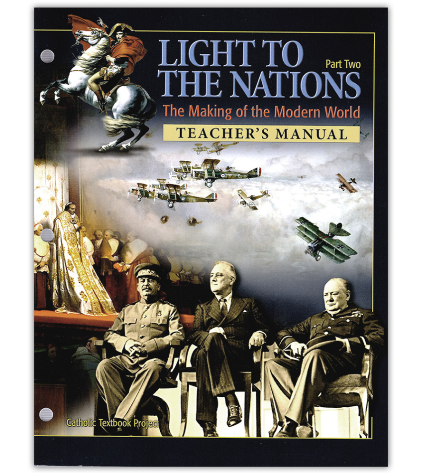 Light to the Nations, Part 2 (Teacher's Manual) - Catholic Heritage ...