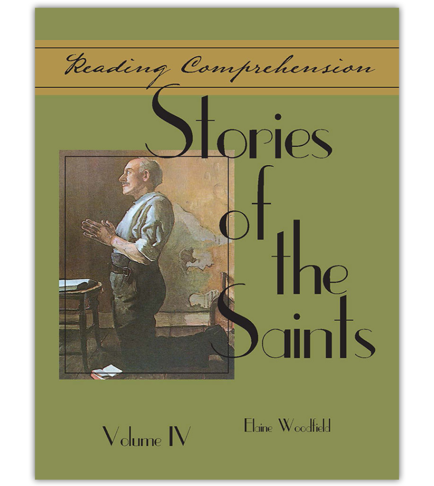 LIMITED QUANTITY: Reading Comprehension: Stories of the Saints, Vol. 4 ...