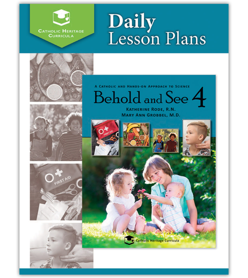 Behold and See 4 Daily Lesson Plans - Catholic Heritage Curricula