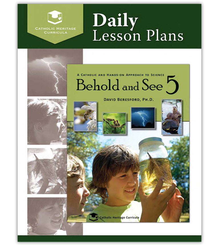 Behold and See 5 Daily Lesson Plans - Catholic Heritage Curricula